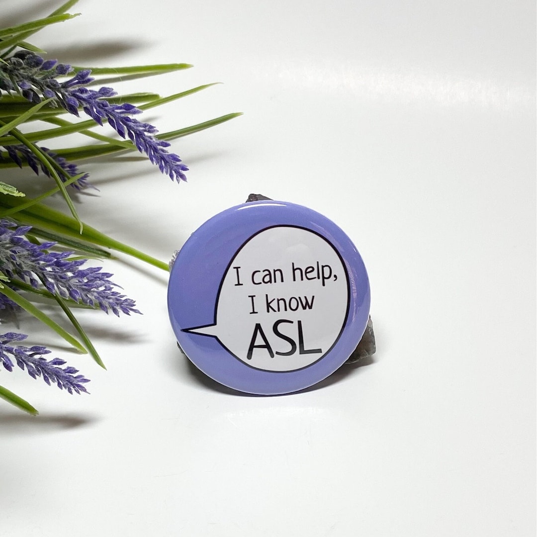 American Sign Language Awareness Button, ASL Pinback Button, Sign ...