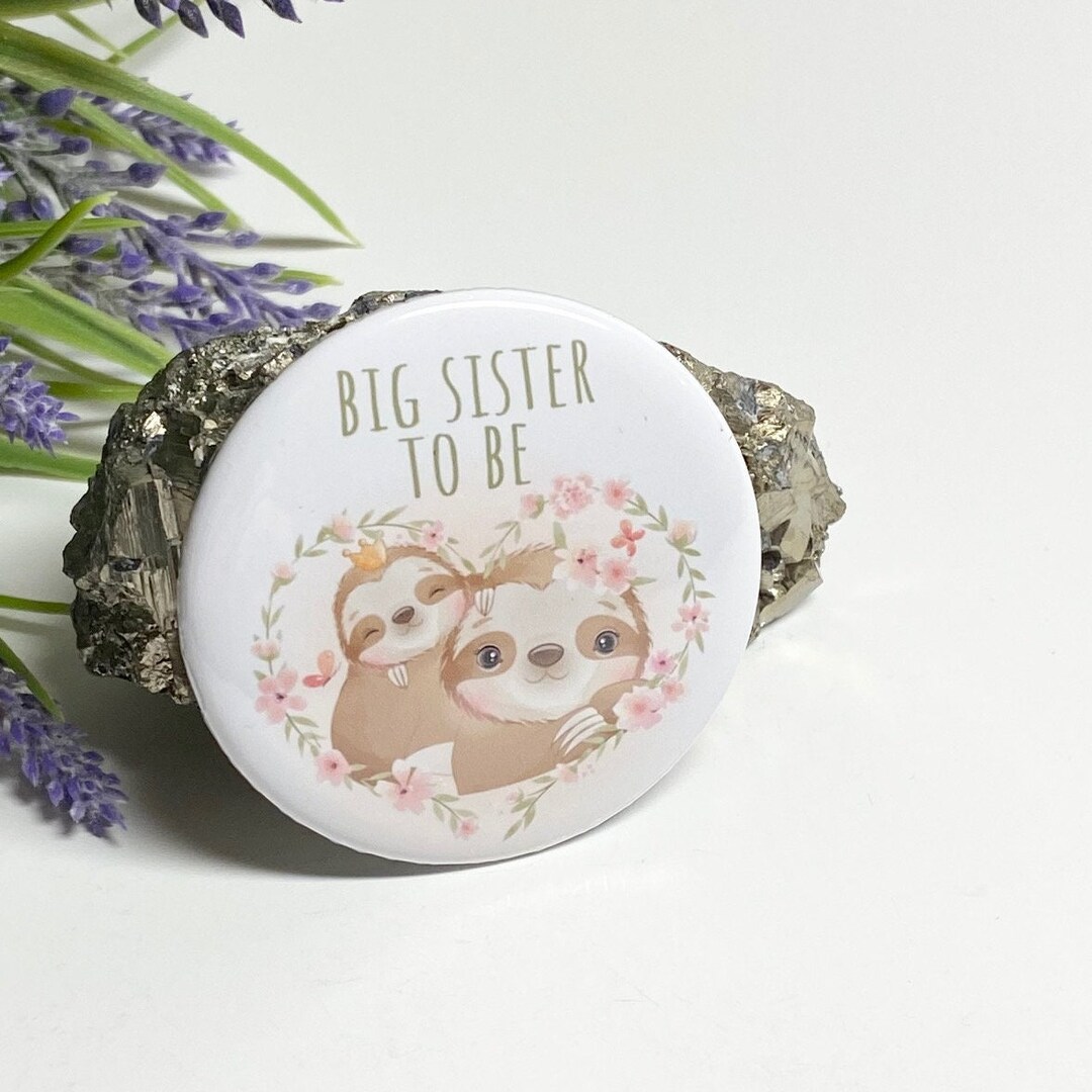 Big Sister to Be Baby Shower Button, Sloth Theme Baby Shower, Baby ...