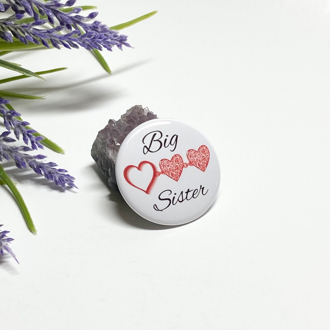 Big Sister Button Big Sister T Middle Sister Button Middle Sister