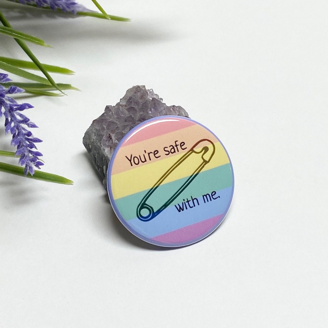 Safety Pin Button, Pride Safety Awareness Button, You're Safe With Me ...