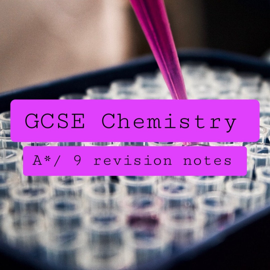 GCSE Chemistry Revision Notes Guide Written By A Grade 9 Student AQA 9 gcse-chemistry-revision-notes-guide-written-by-a-grade-9-student-aqa-9