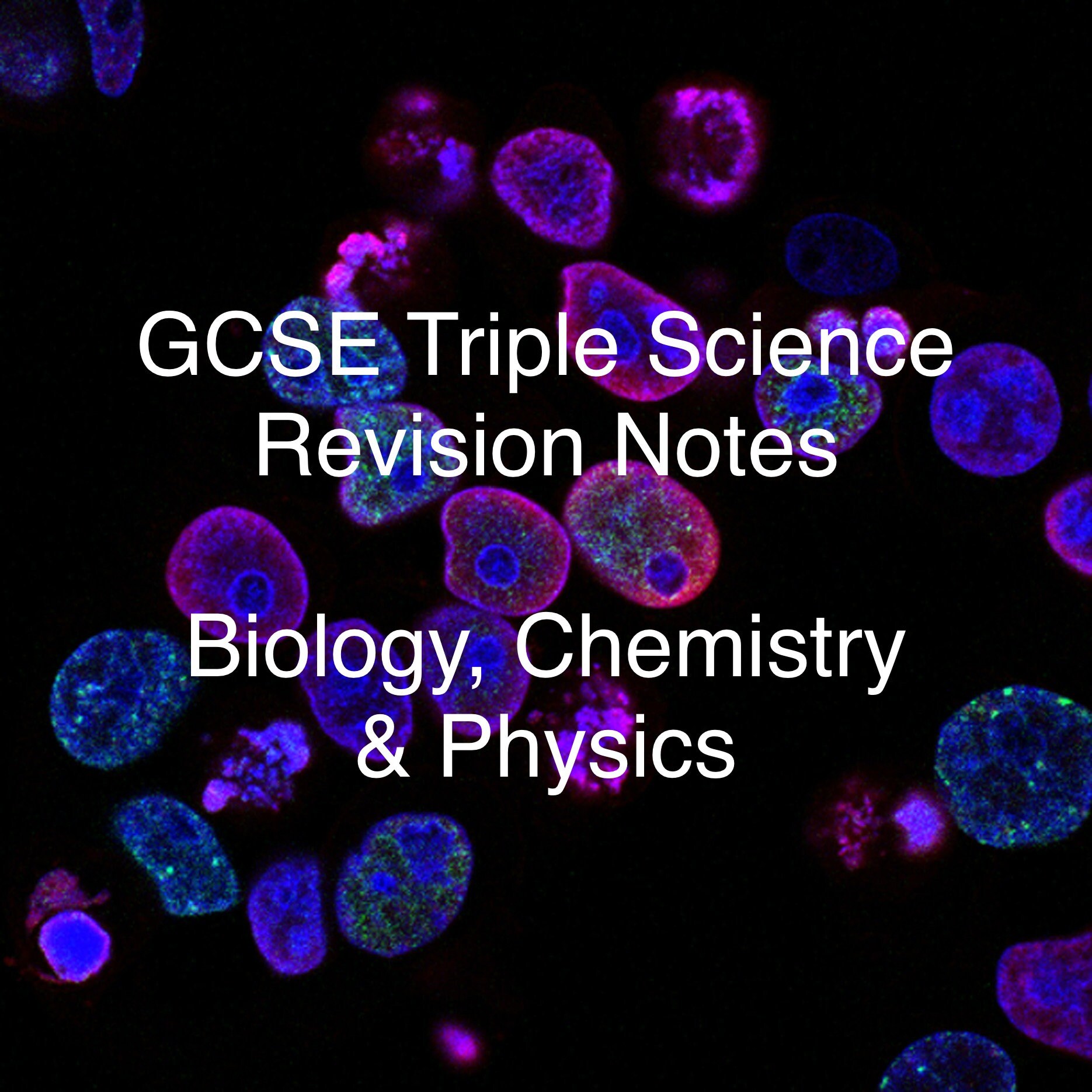 GCSE Triple Science Bundle (physics, Chemistry & Biology) Revision ...