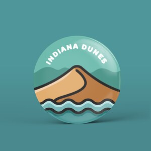 Indiana Dunes Button Pin / Magnet National Park Badge - Etsy