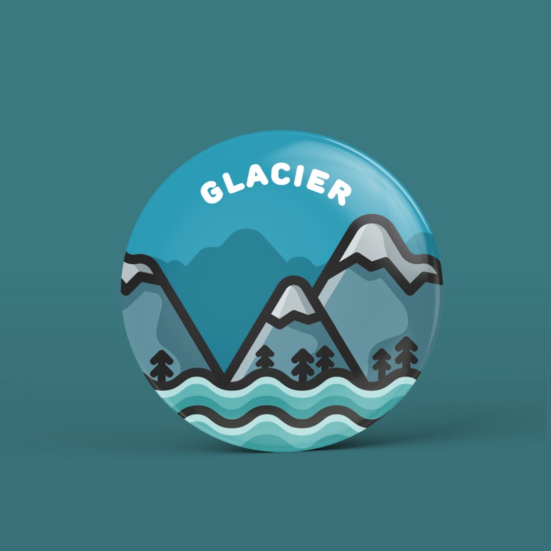 Glacier Button Pin / Magnet National Park - Etsy