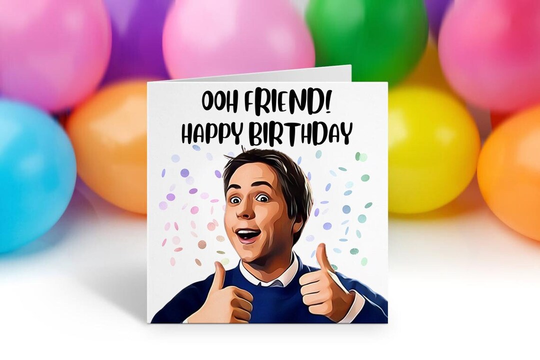 Simon Inbetweeners Birthday Card, Ooh Friend Bday Card, the ...