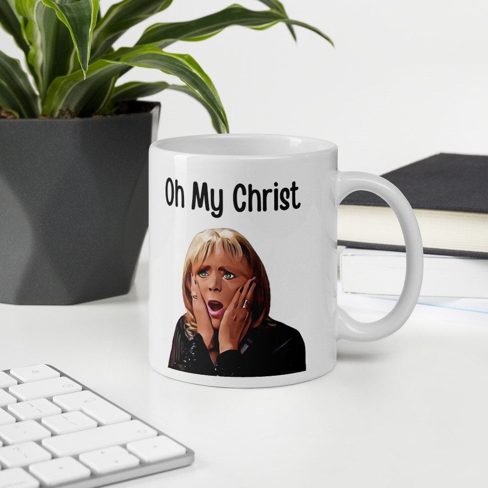 Pam Shipman Mug Oh My Christ Mug Gavin and Stacey Mug Best - Etsy UK