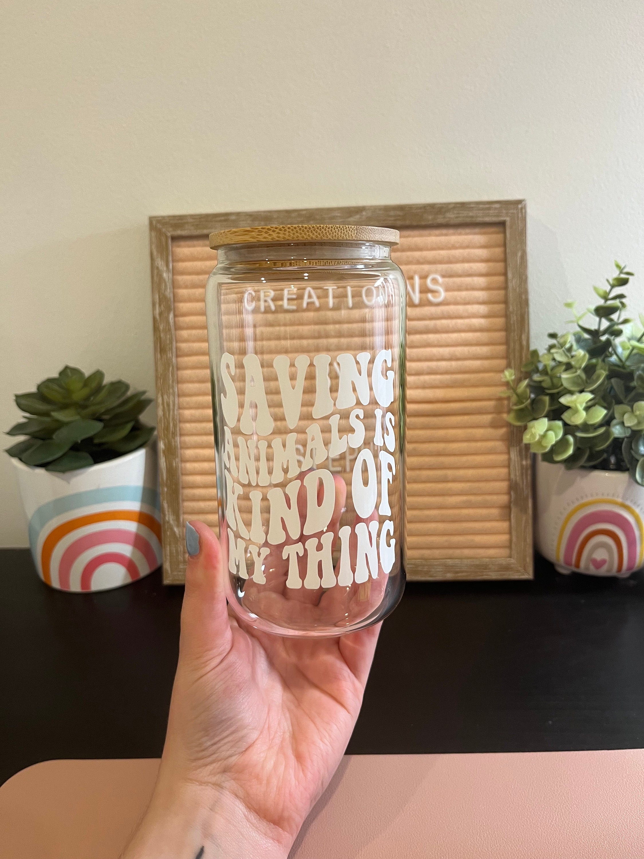Saving Animals is Kind of My Thing Glass Can | Veterinarian Glass | Vet ...