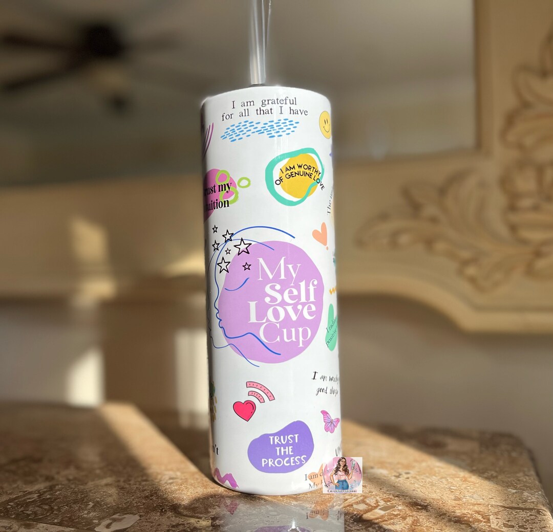 My Self Love Cup | My Self Love Tumbler | Self Love Tumbler | Positive ...
