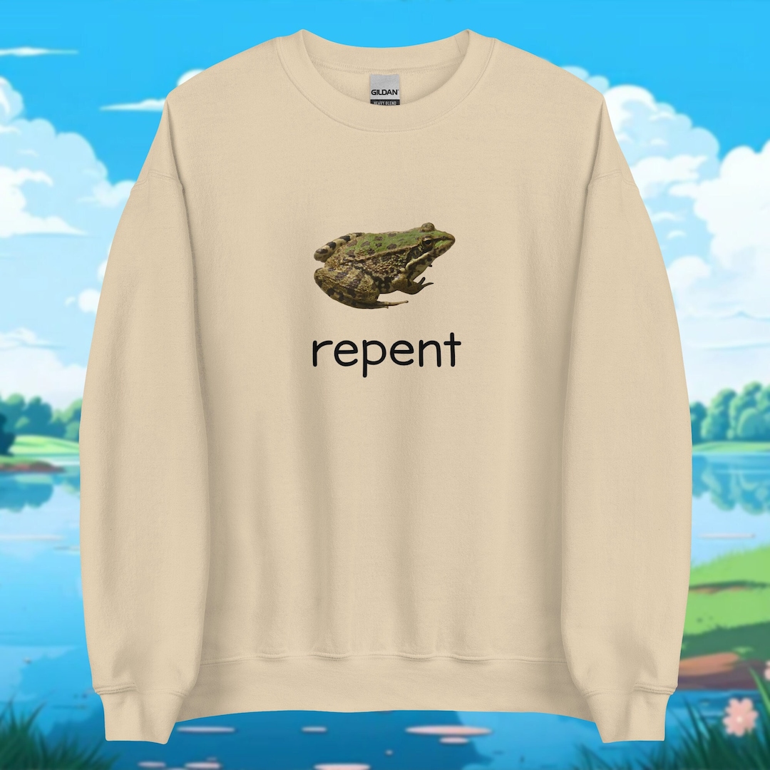 Repent Frog, Funny Frog Meme Sweatshirt, Gift for Friend, Weirdcore ...