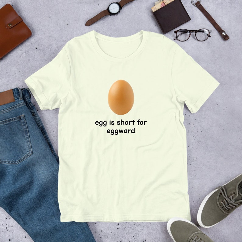 Egg is Short for Eggward Meme, Funny Meme Shirt, Ironic Shirt ...