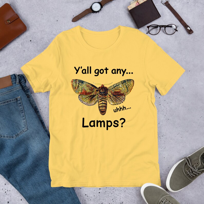 Yall Got Any Lamps Moth, Funny Meme Shirt, Ironic Shirt, Oddly Specific ...