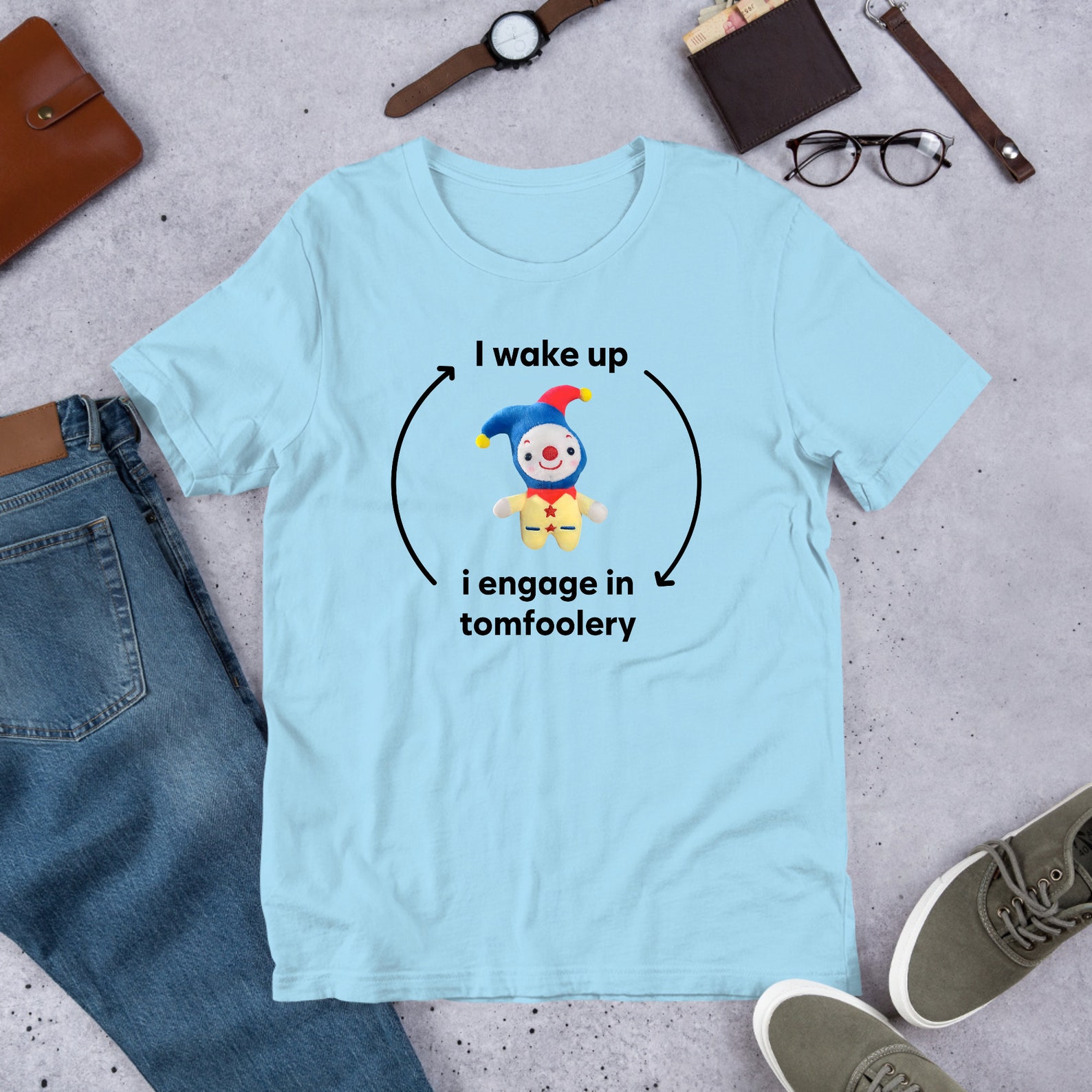 I Wake up I Engage in Tomfoolery, Funny Meme Shirt, Ironic Shirt, Shirt ...