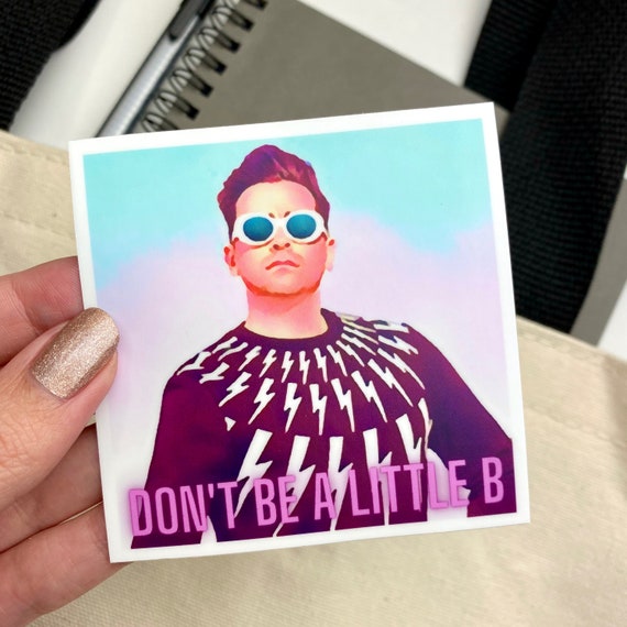 David Rose Sticker Dont Be a Little B David Rose Custom - Etsy