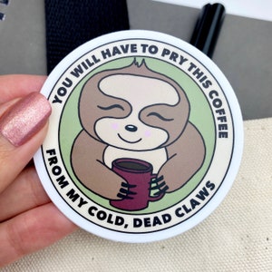 Coffee Sloth Sticker | Cute Sloth Custom Vinyl Sticker | Waterproof ...