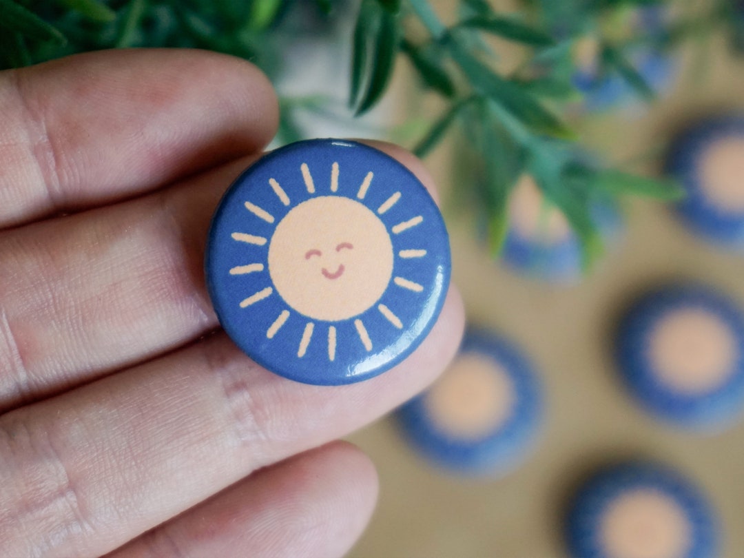 Sunshine Button | Positive Vibes 1" Button | Happy Sun Illustration ...