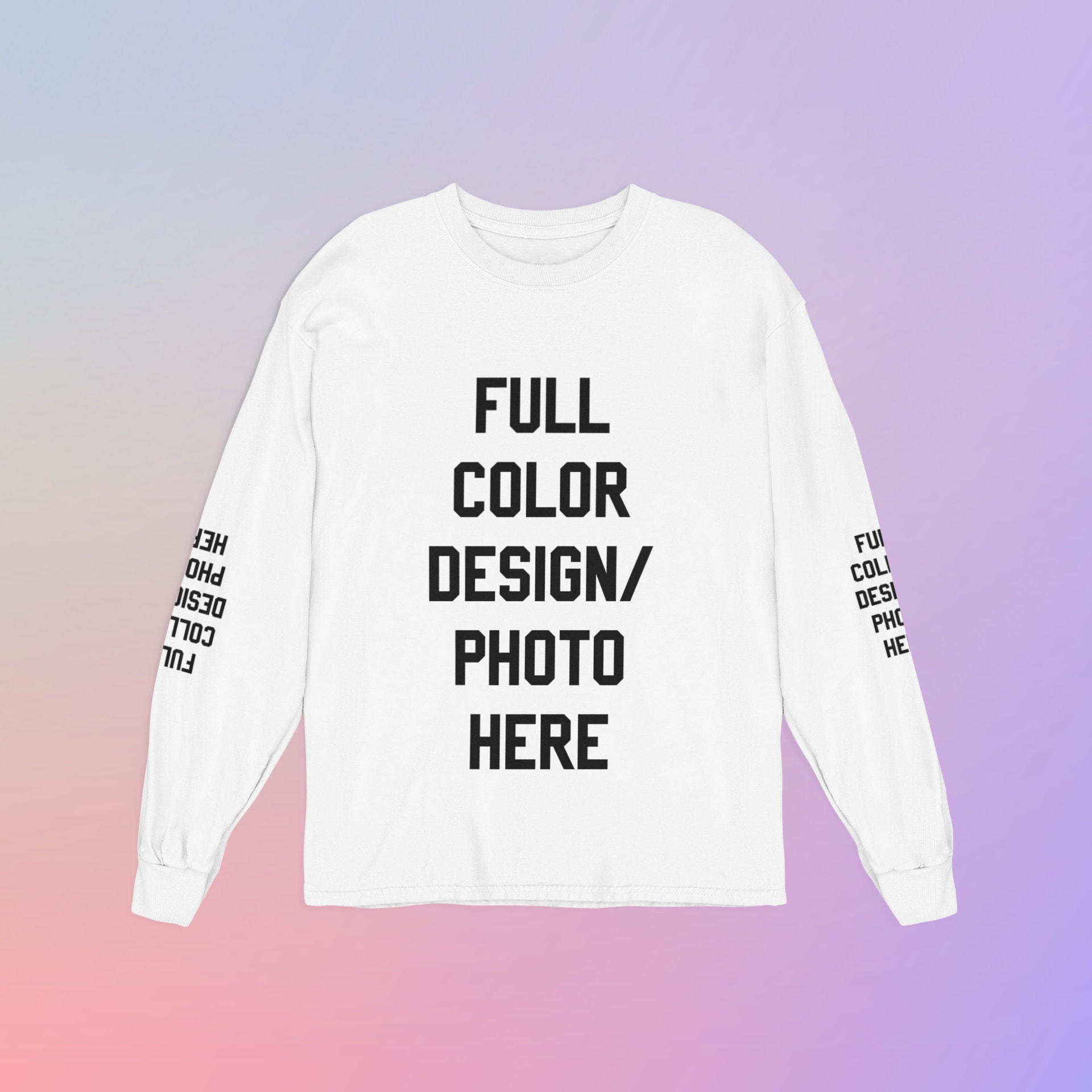 Custom T-shirt Long Sleeve Full Color Print Any Side DIY Long Sleeve T ...