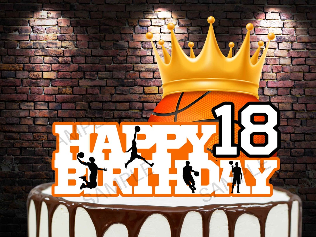 Basketball Cake Topper | Printable Custom Age | Instant Download ...