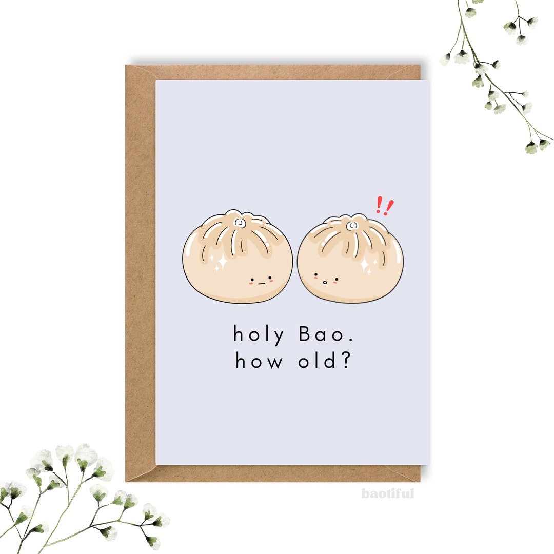 Holy Bao, How Old, Bao Pun, Textured Card, Birthday Card - Etsy
