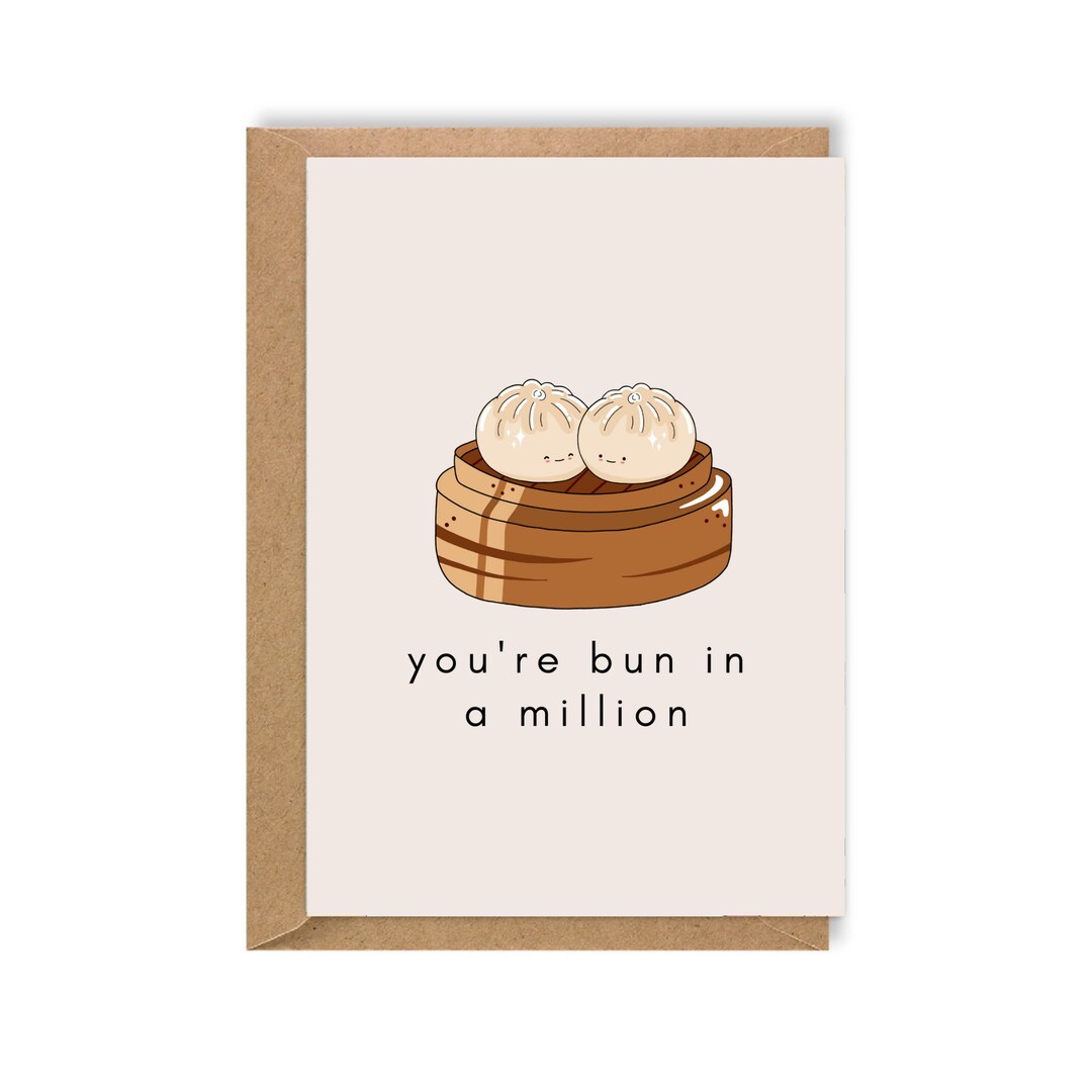 Youre Bun in a Million Bao Pun Food Pun Textured Card - Etsy