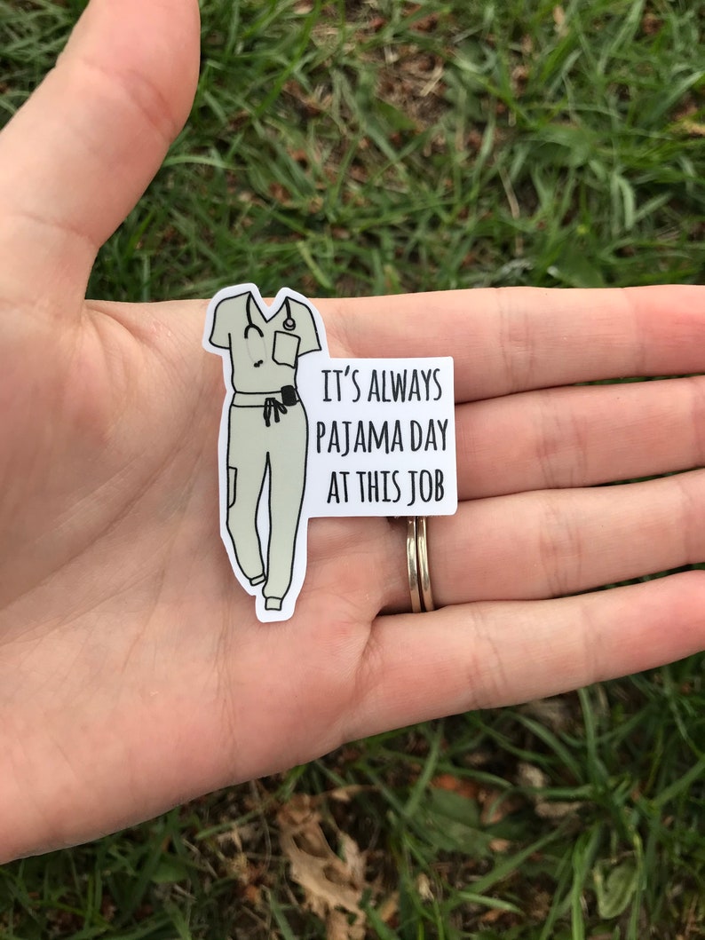 It's Always Pajama Day Nursing/healthcare Sticker - Etsy