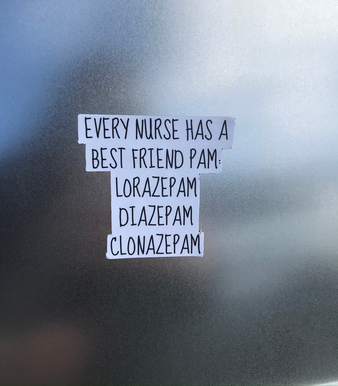 Every Nurse Has a Best Friend Pam Magnet - Etsy