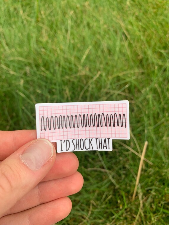I'd Shock That V-tach Nursing/healthcare Sticker - Etsy