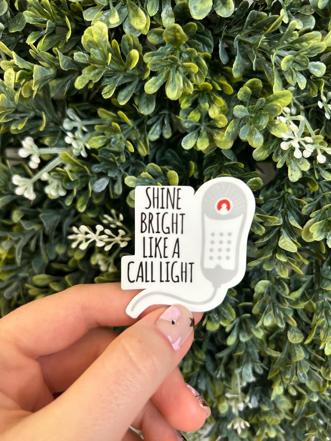 Shine Bright Like A Call Light Healthcare/nursing Sticker - Etsy