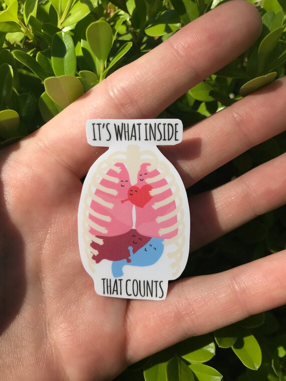 It's What Inside That Counts Organs Healthcare Sticker | Etsy