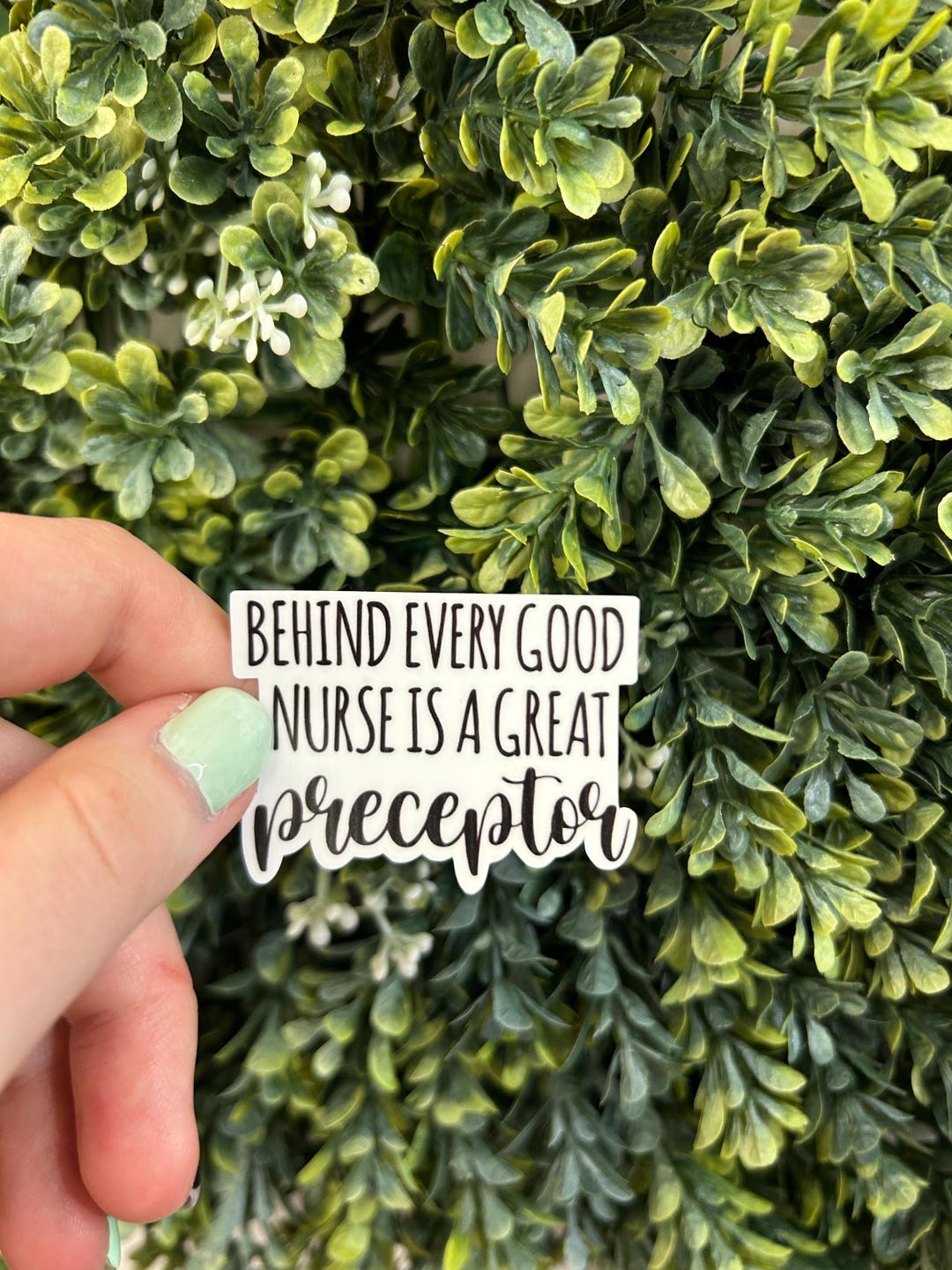 Behind Every Good Nurse is a Great Preceptor Nursing Sticker - Etsy