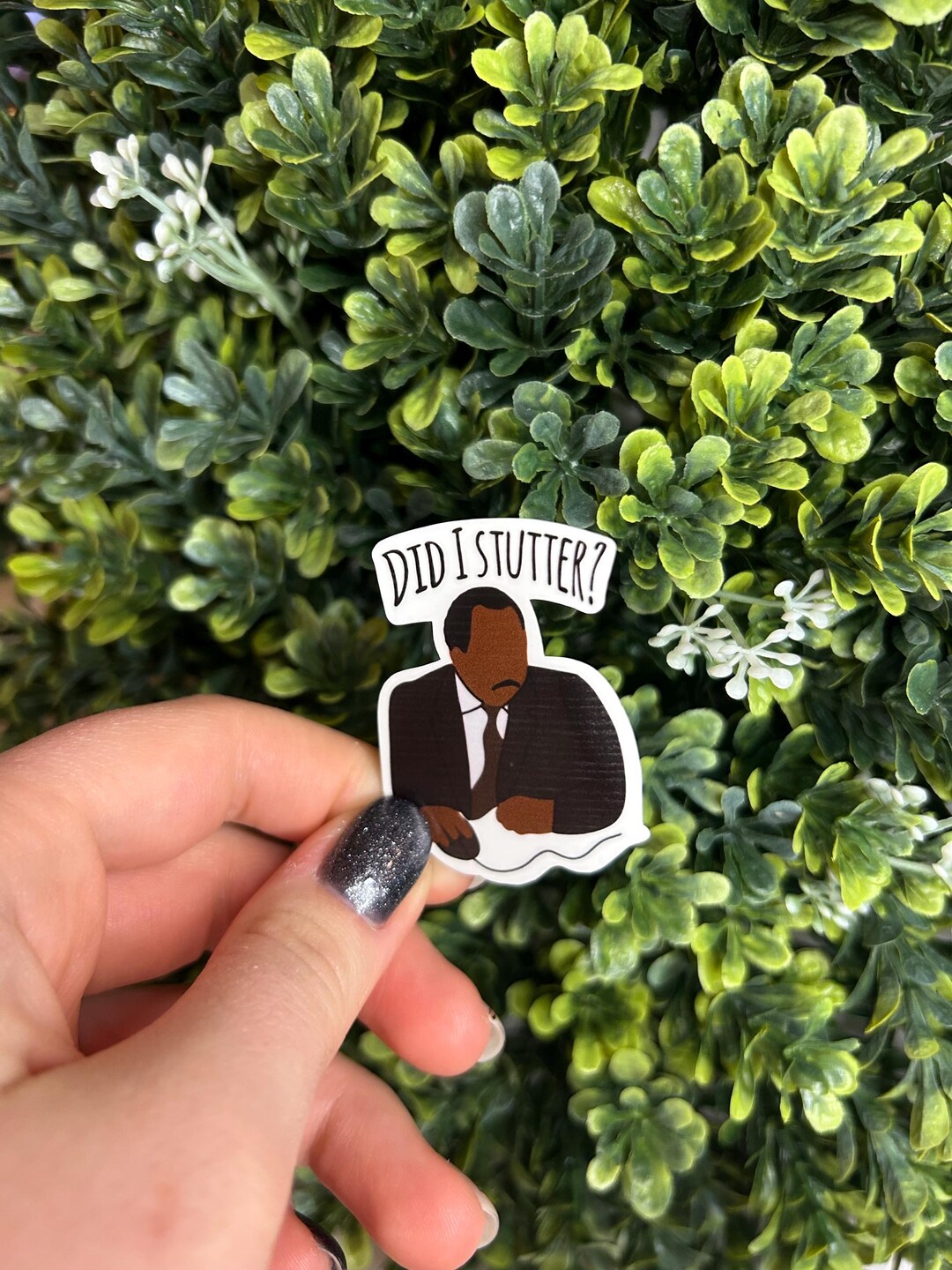 Did I Stutter? the Office Sticker - Etsy