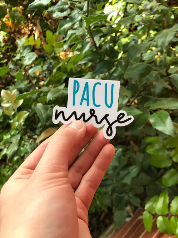 PACU post Anesthesia Care Unit Nurse Sticker | Etsy