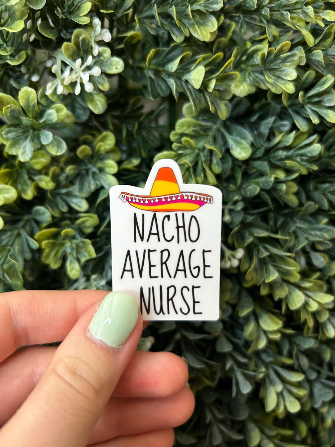Nacho Average Nurse Sticker - Etsy