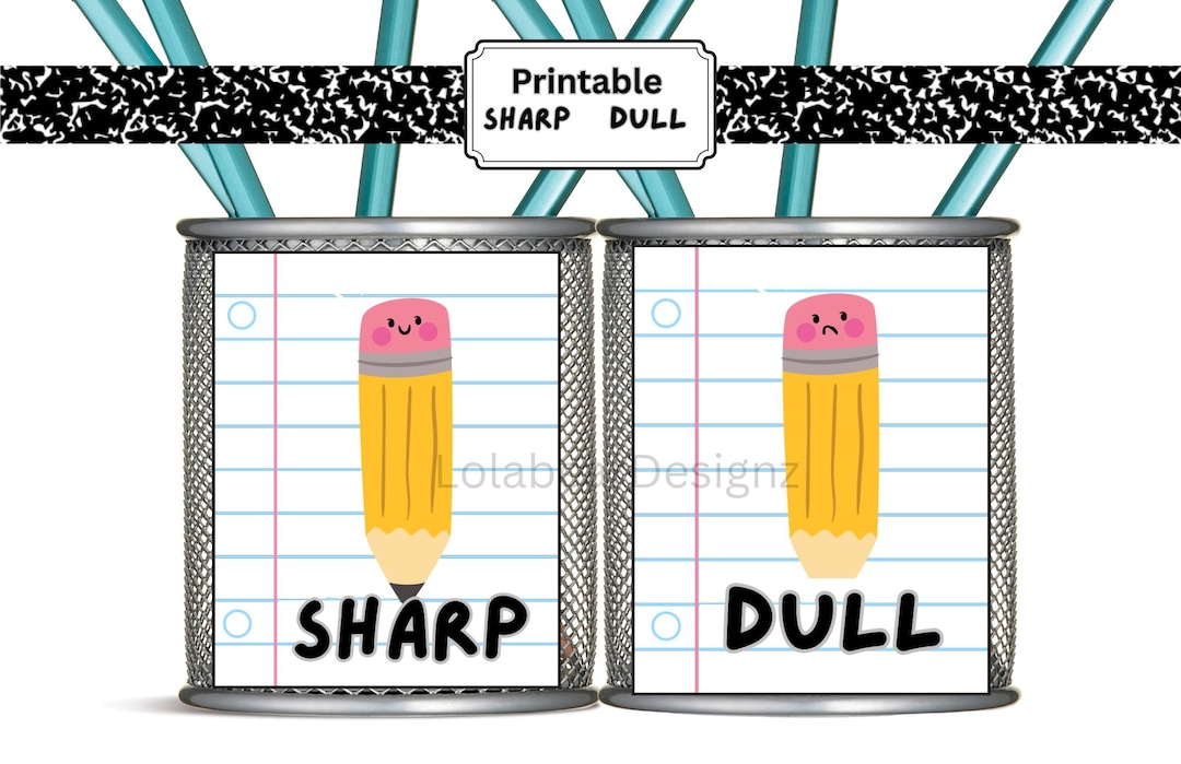 Printable Sharp & Dull Pencil Labels: Classroom Decor (PDF Download - Etsy