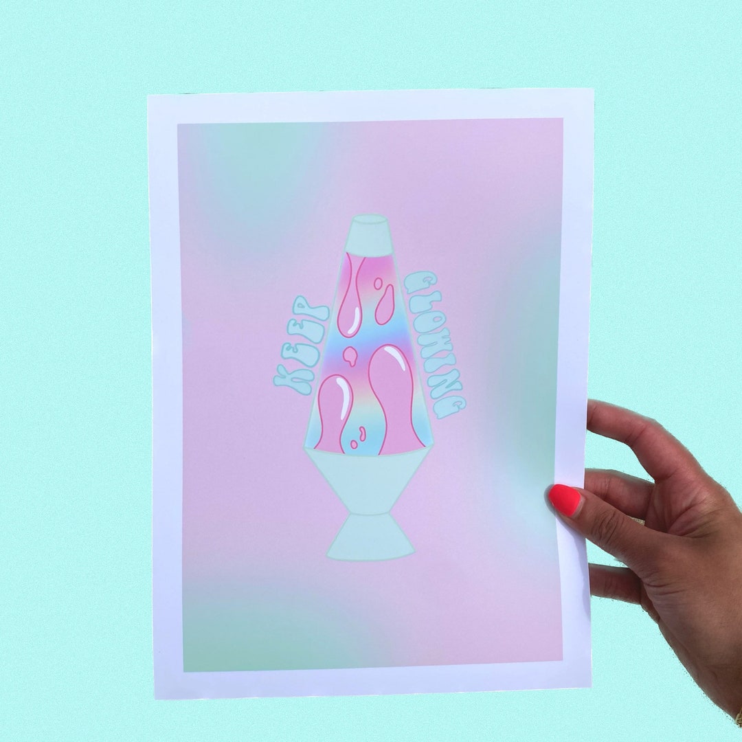 Lava Lamp Art Print - 'keep Glowing' Motivational Art Print - 8 X 11 ...