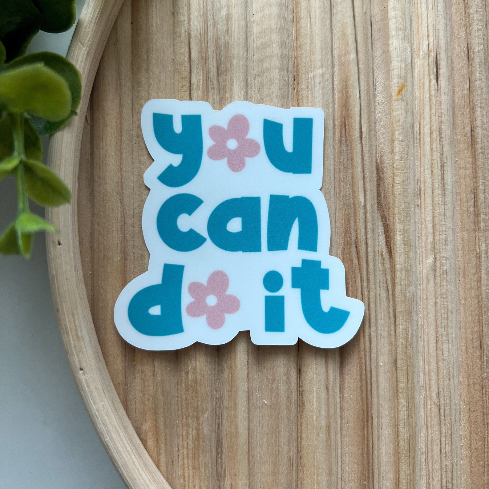 You Can Do It Sticker Encouraging Quote Wildly Capable Love - Etsy