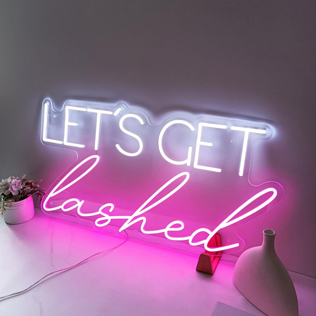 Let's Get Lashed Neon Sign, Beauty Salon Decor, Custom Neon Sign, Lash Studio Wall Decor, Custom ...