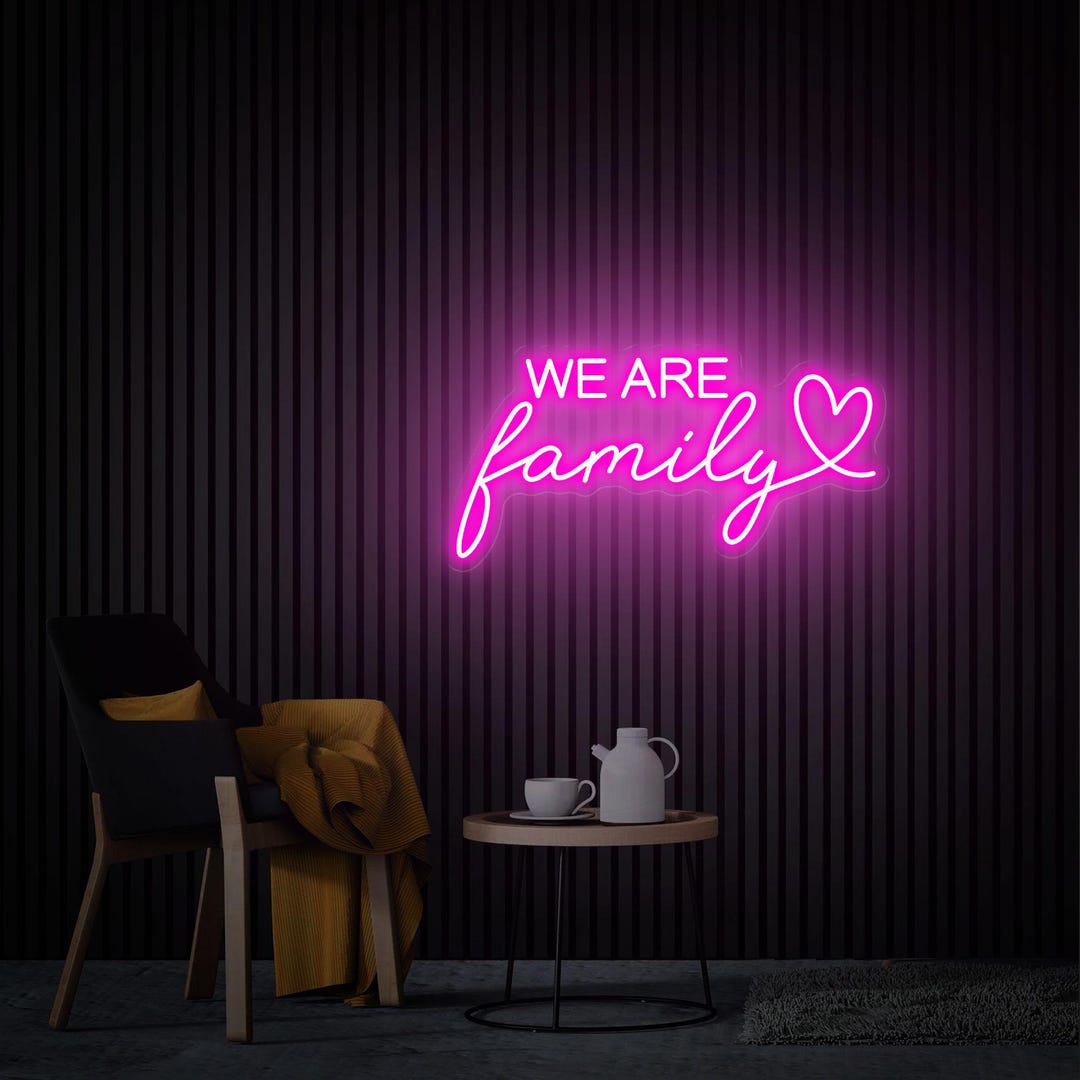 We Are Family Neon Sign, Family Neon Wall Art, Custom Text Neon Sign ...