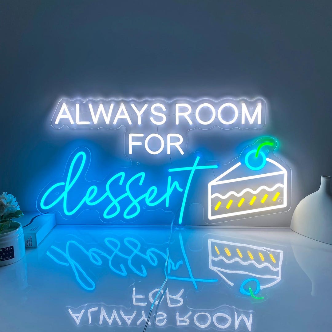 Always Room for Dessert Neon Sign, Custom Bakery Shop Decor, Dessert ...