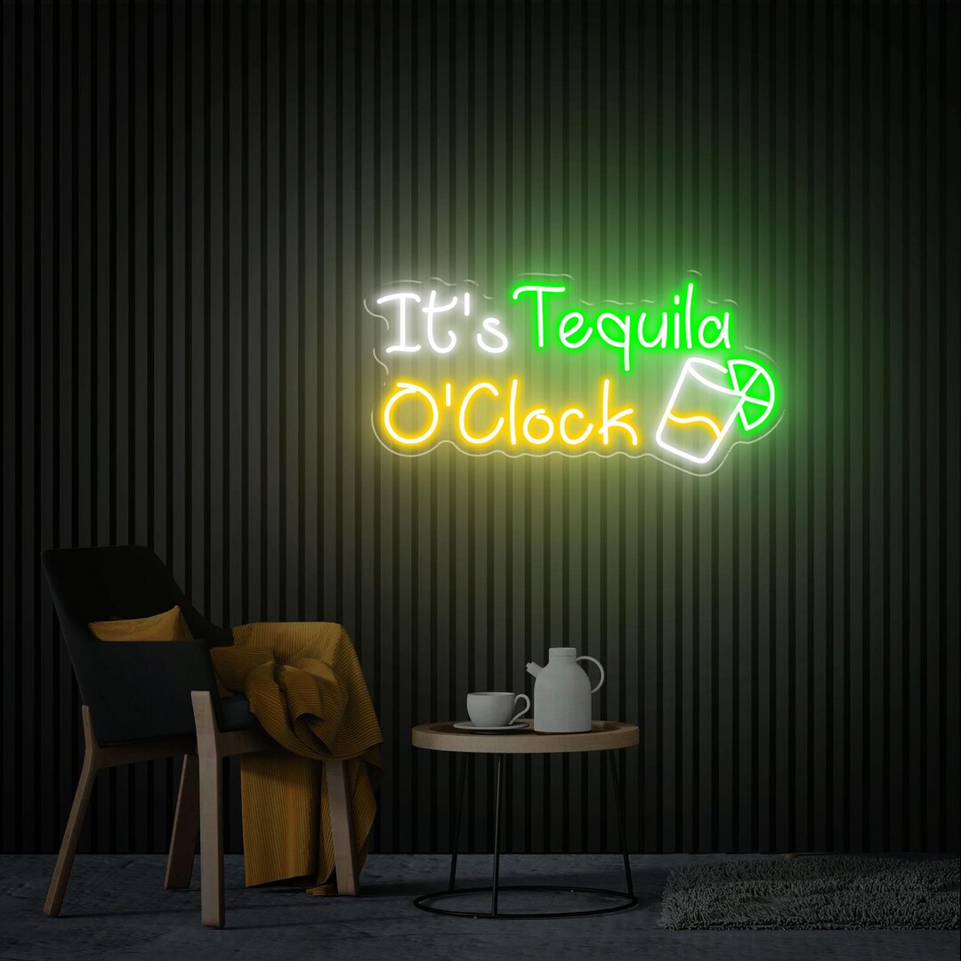 It's Tequila O'clock Neon Sign, Home Bar Sign, Custom Tequila Bar Wall ...