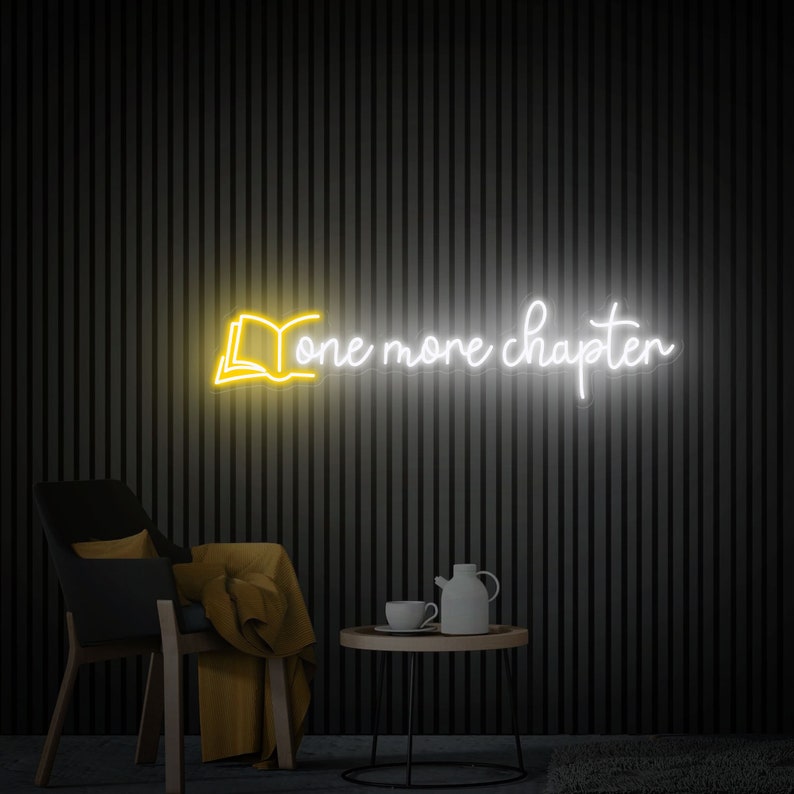 One More Chapter Neon Sign, Book Room Decor, Book Wall Art, Custom Neon ...