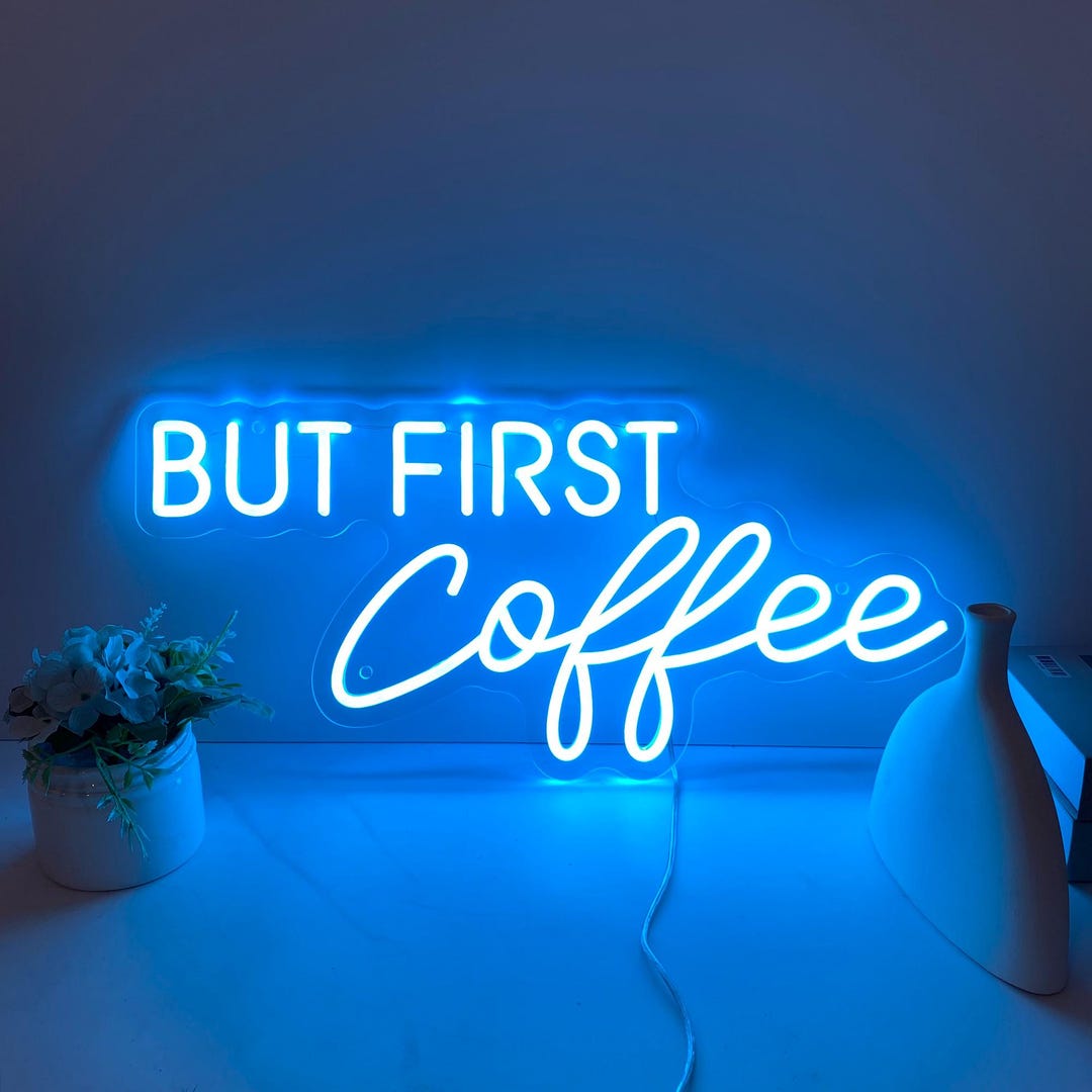 But First Coffee Neon Sign, Cafe Neon Sign, Coffee Neon Wall Art ...