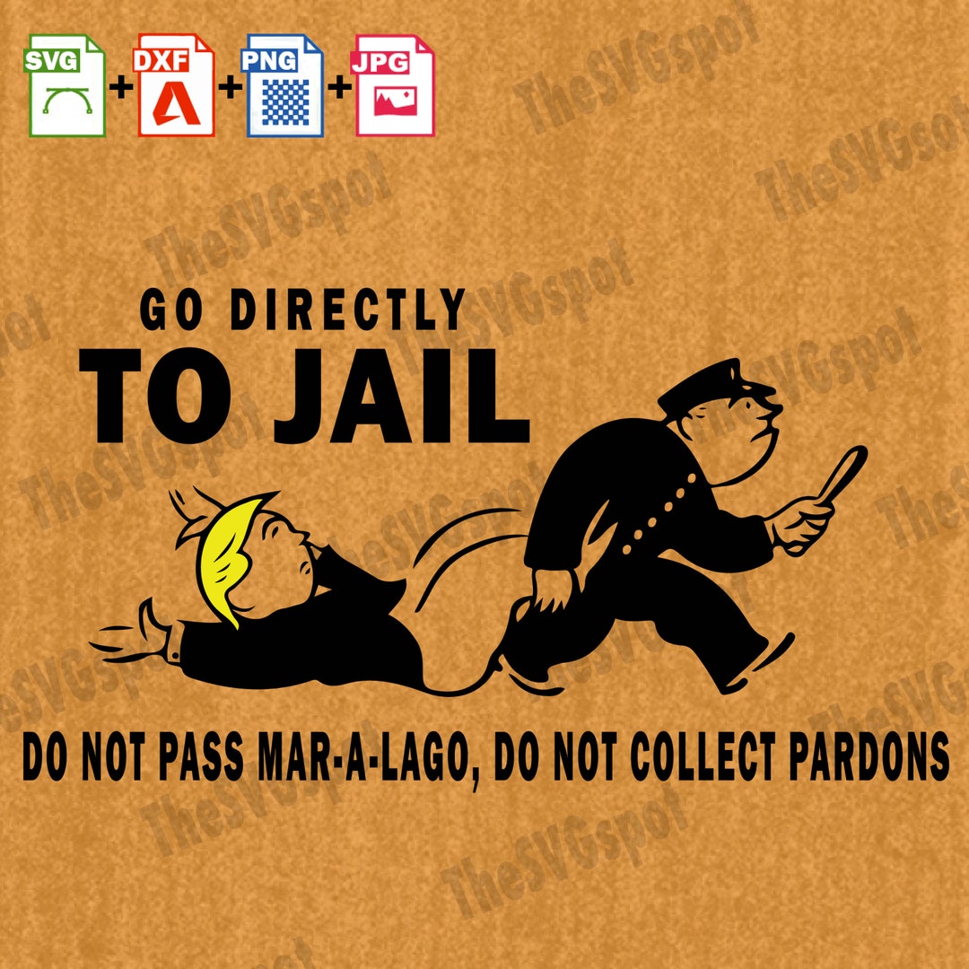 Trump Go to Jail - Donald Trump Funny T-shirt Graphic. Anti-trump SVG ...