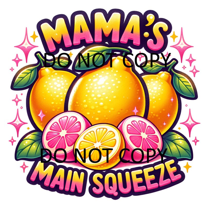 Mama's Main Squeeze PNG, Lemons Printable Design, Mama's Main Squeeze ...