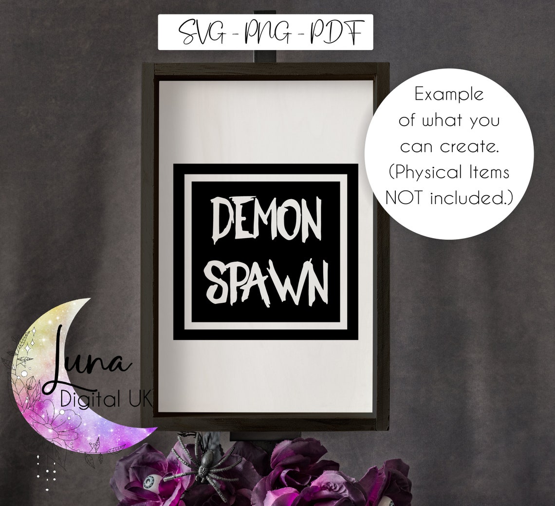 Goth SVG Demon Spawn SVG PNG Pdf Sarcastic Word Svg Cut | Etsy