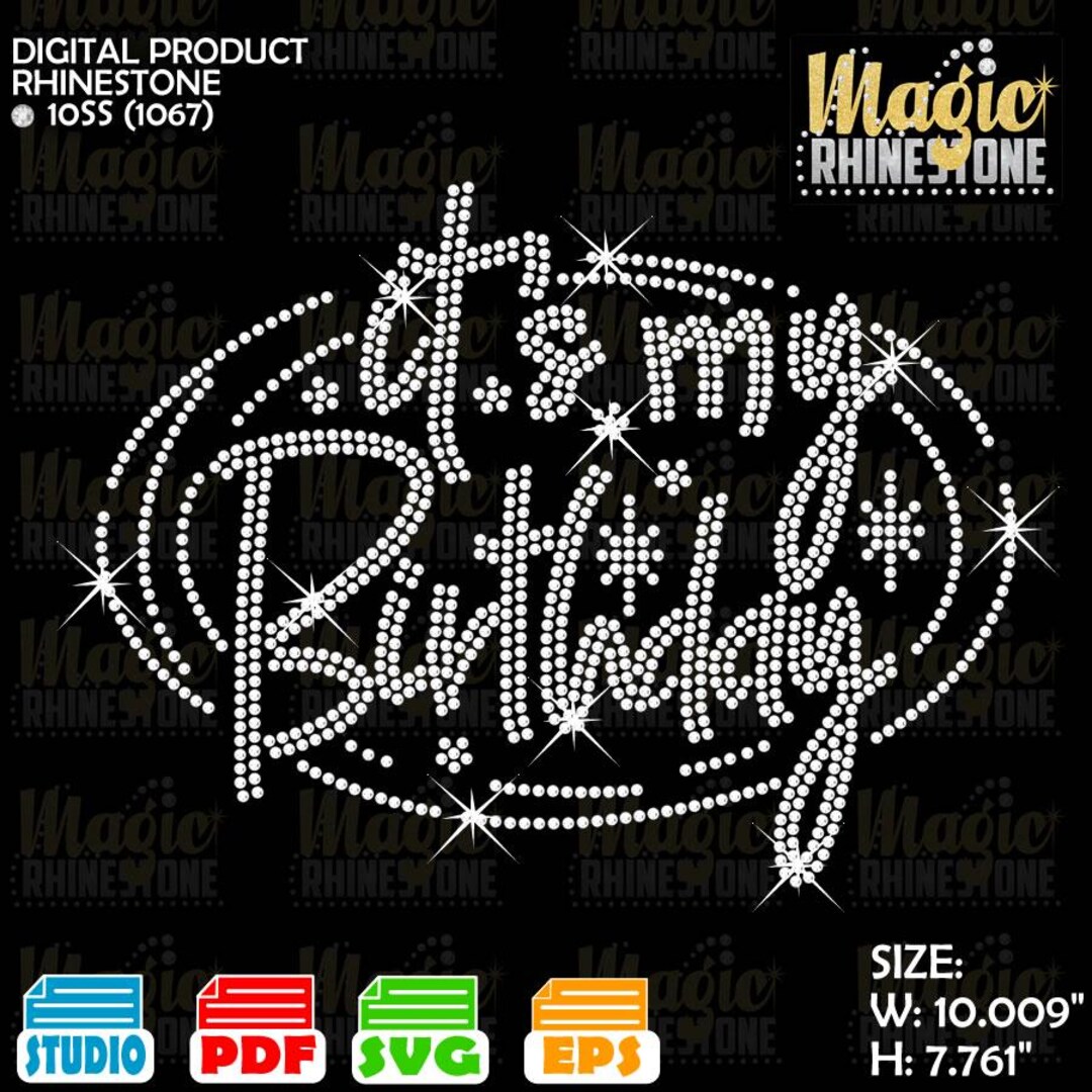 It is My Birthday Rhinestone Svg, Birthday Rhinestone Svg, Birthday Svg ...