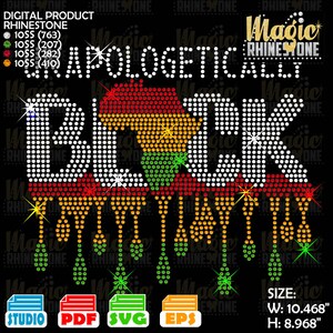 Unapologetically Black Svg, Rhinestones Svg, Roots Rhinestone Svg ...