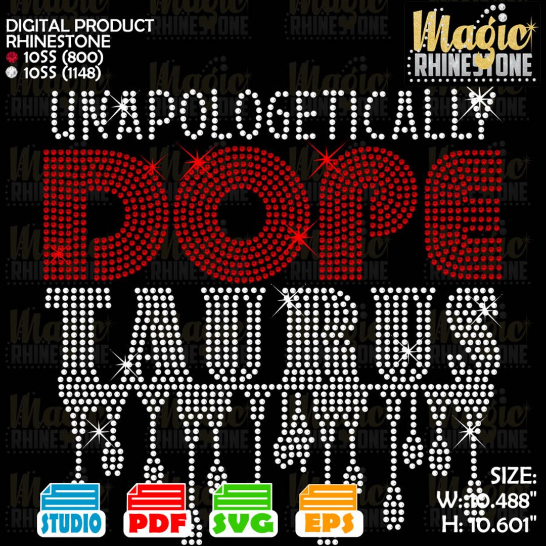 Unapologetically Dope Taurus Svg, Birthday Rhinestone Svg ...