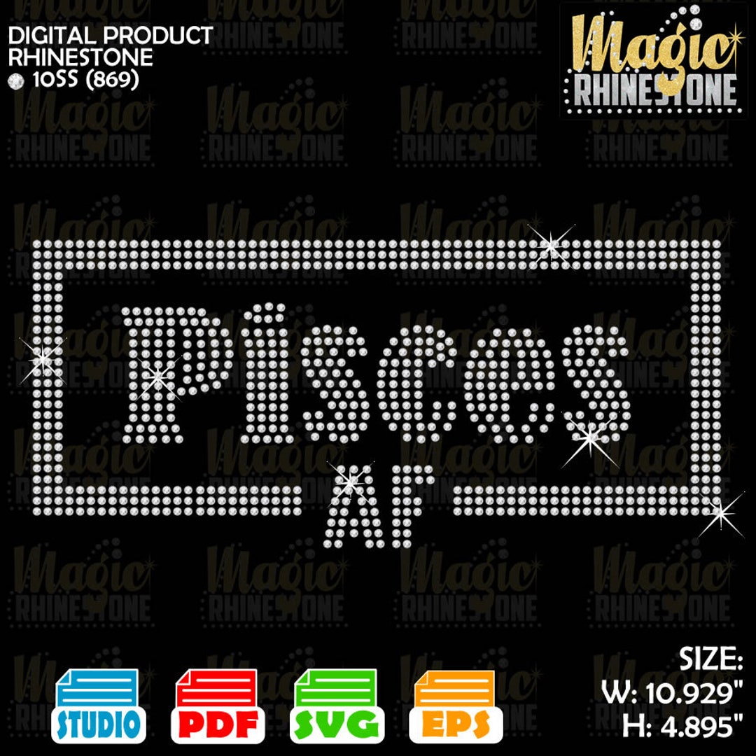 Pisces AF Rhinestone Svg, Birthday Rhinestone Svg, Piscesaf Svg, Pisces ...