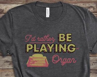 Pipe Organ Humor T-shirt pipe Organs: Not Just Swell - Etsy
