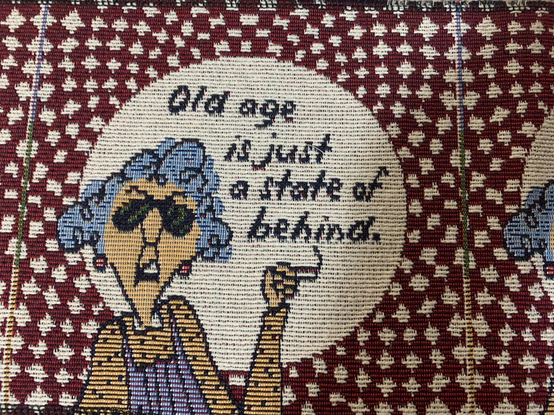 Maxine Fabric, Old Age is Just a State of Behind Maxine Whimsical Old ...